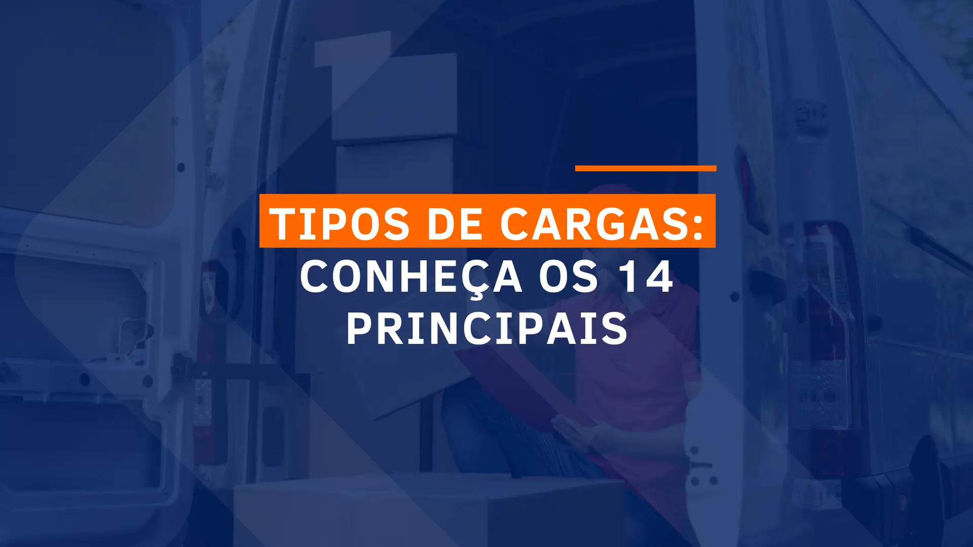 Tipos de Cargas: conheça os 14 principais - Log Smart
